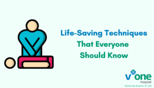 Life-Saving Techniques that Everyone Should Know